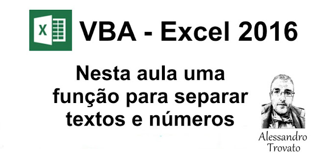 Excel VBA - Como criar uma função para extrair números e texto de uma ...